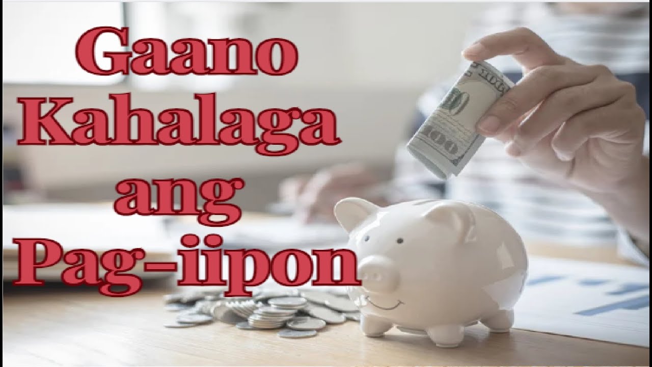 KAHALAGAHAN NG PAG-IIPON - YouTube