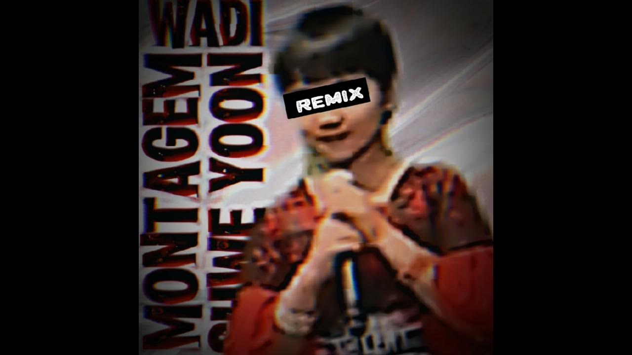 DJ ROBE - Montagem Shwe yoon wadi #funk - YouTube