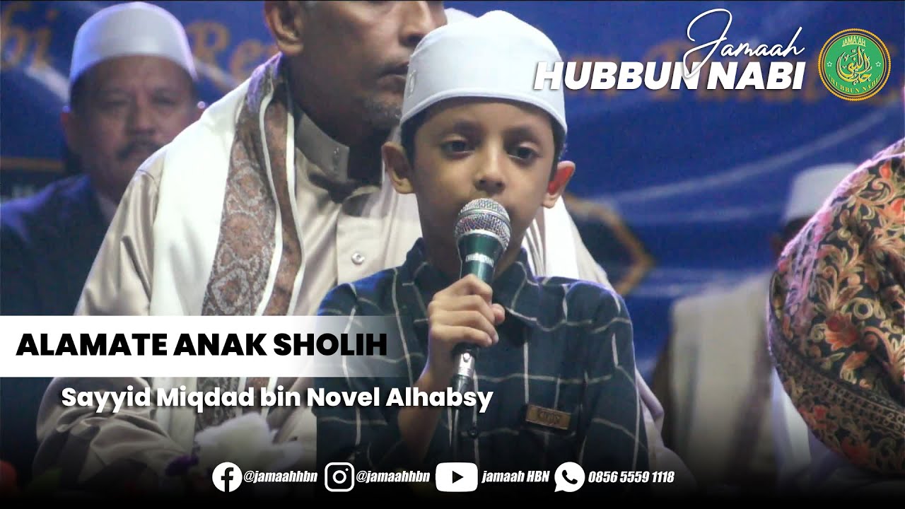 Alamate Anak Sholih (Sayyid Miqdad bin Novel Alhabsy) || Jamaah Hubbun Nabi - YouTube
