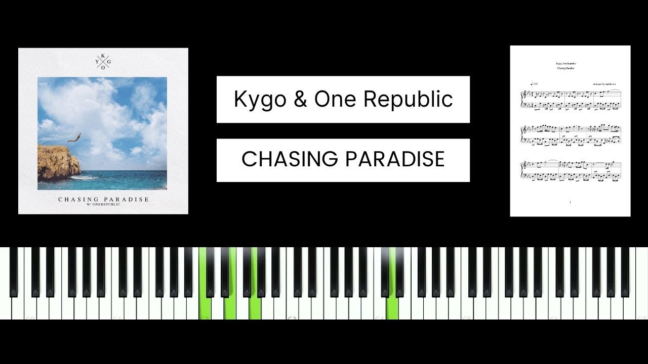 Kygo, OneRepublic - Chasing Paradise (BEST PIANO TUTORIAL & COVER ...