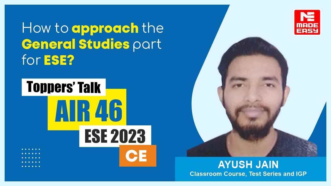 UPSC ESE 2023 | CE | AIR-46 | Ayush Jain | Toppers' Talk | MADE EASY - YouTube
