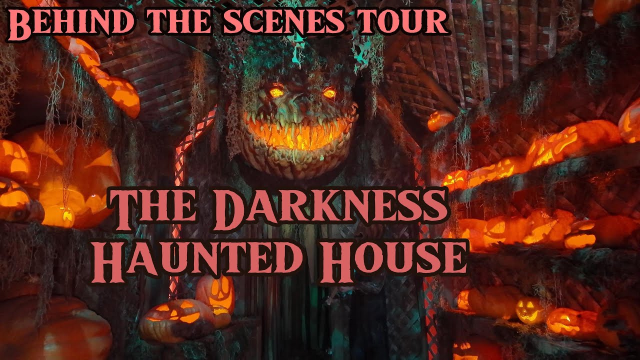 The Darkness Haunted House🎃, full behind the scenes walkthrough (top ...
