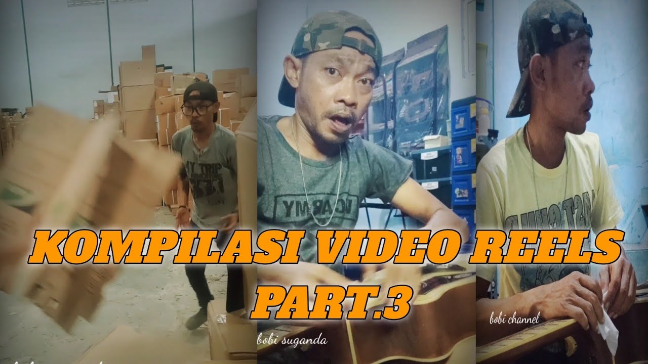 KOMPILASI VIDEO REELS (Bobi suganda) PART.3‼️gagal buat konten, mertua marah-marah,beli hp - YouTube