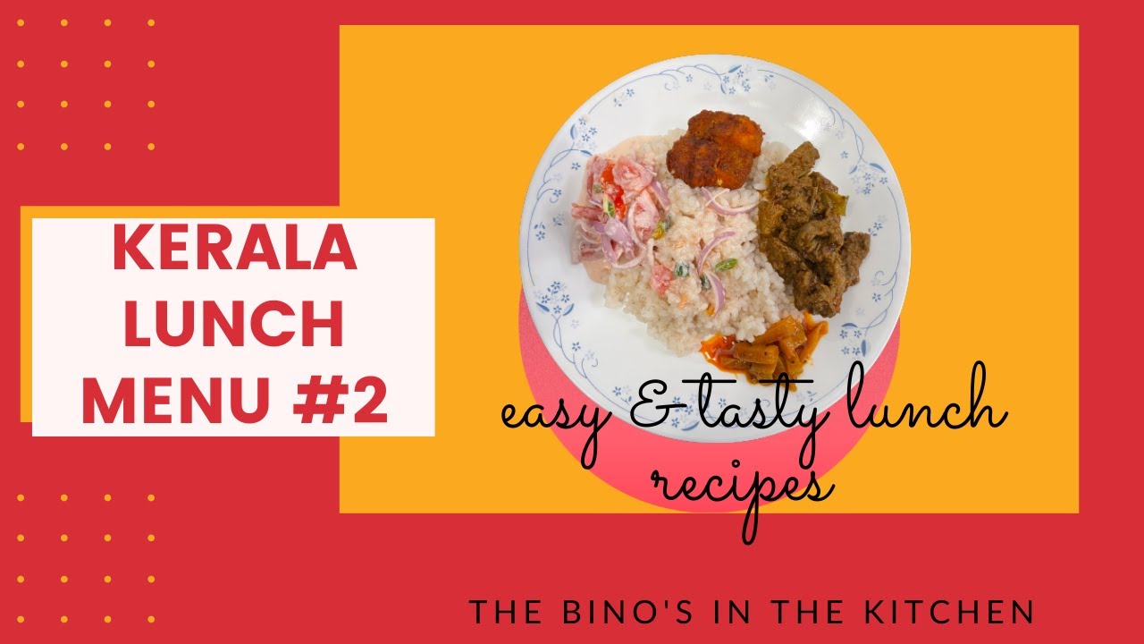 Lunch Menu#2 Kerala Style/ Easy and Tasty Recipes/Friday Lunch Menu/The ...