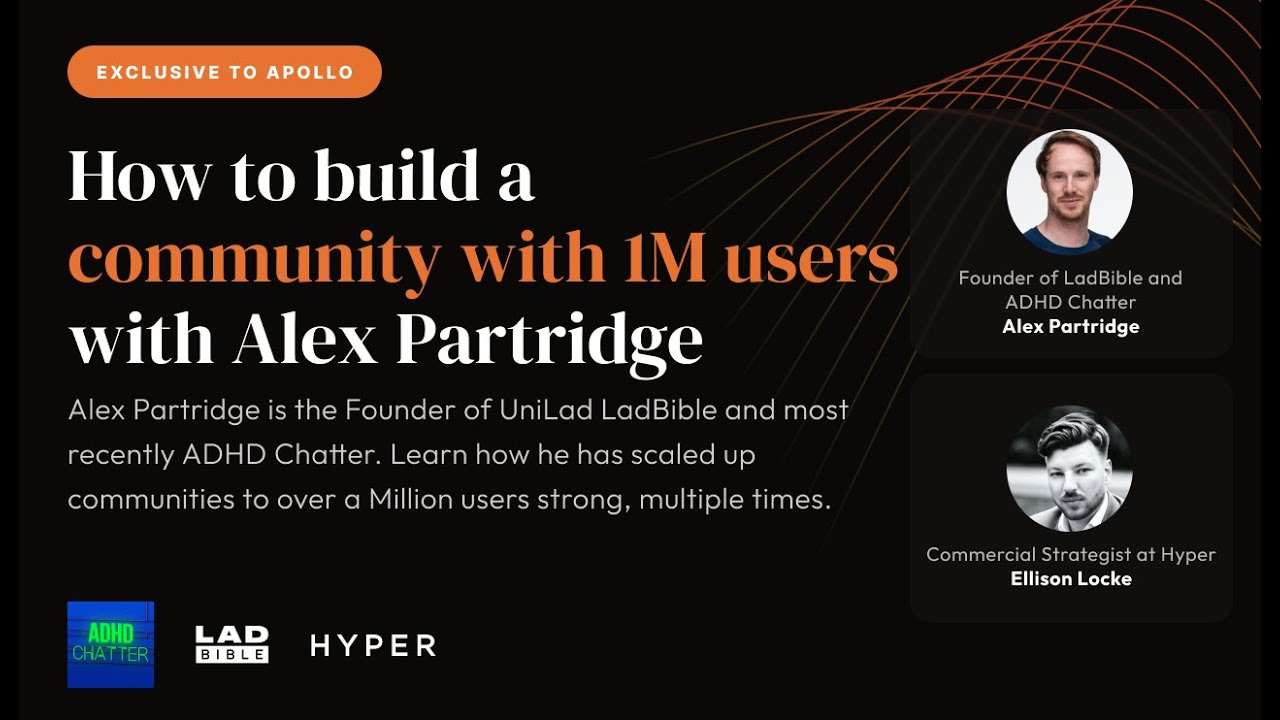 How to Build a Community with 1 Million Users - with Alex Partridge ...