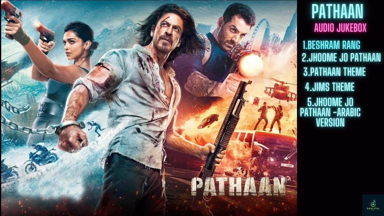 Pathaan Audio Jukebox || 2023 || Shahrukh khan || John Abraham ...
