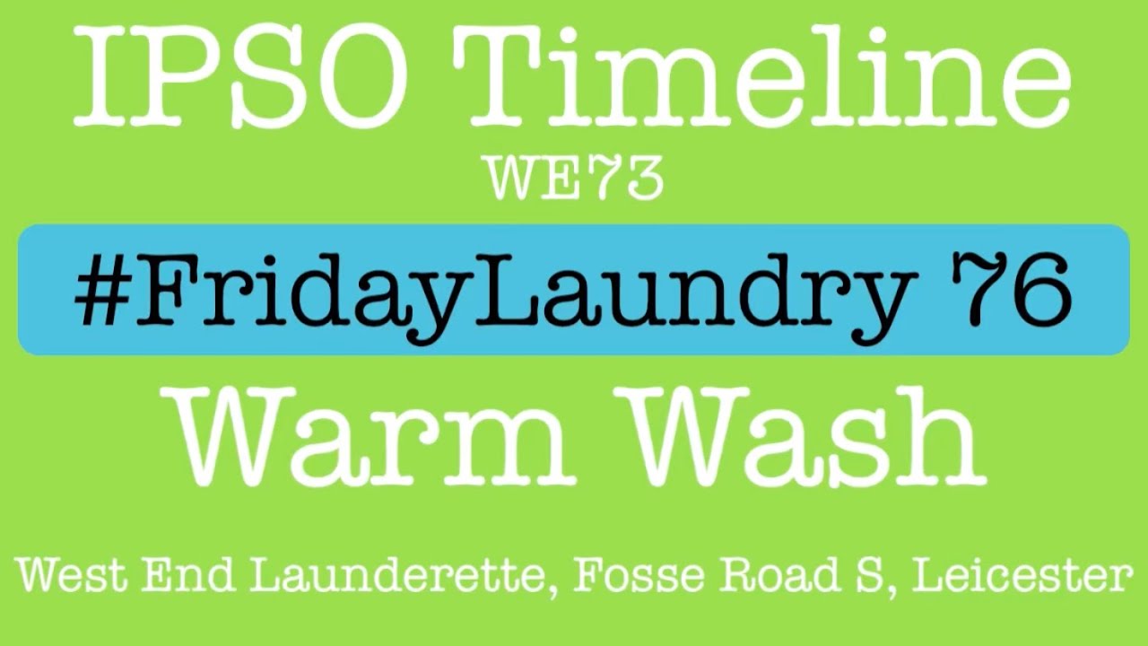 IPSO 16 WE73 Timeline - Warm Wash with Pre-Wash - FridayLaundry - YouTube