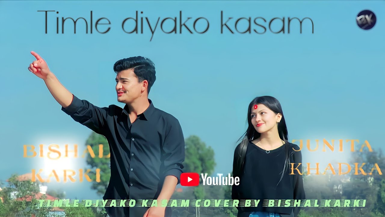 timle diyako kasam॥ punam poudal ॥ cover by bishal karki॥ junita khadka ...