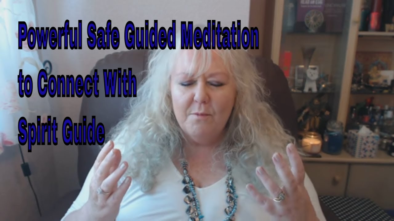 Powerful Safe Guided Meditation to Connect with Your Spirit Guide - YouTube