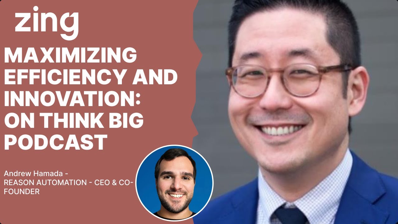 MAXIMIZING EFFICIENCY and INNOVATION: With Andrew Hamada | Think Big ...