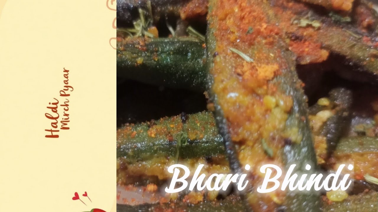 Bhari Bhindi Recipe | Chatpati Masaledar Sabzi | Haldi Mirch Pyar - YouTube