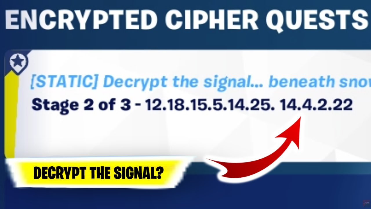 Decrypt the signal | Encrypted Cipher Quests STAGE 2 of 3 | How to cipher fortnite - YouTube