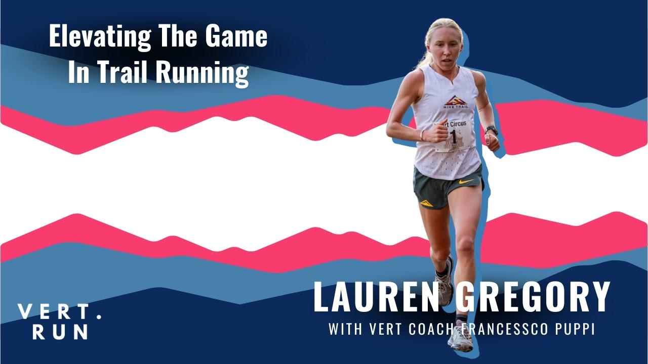 Lauren Gregory | Elevating The Game In Trail Running - YouTube