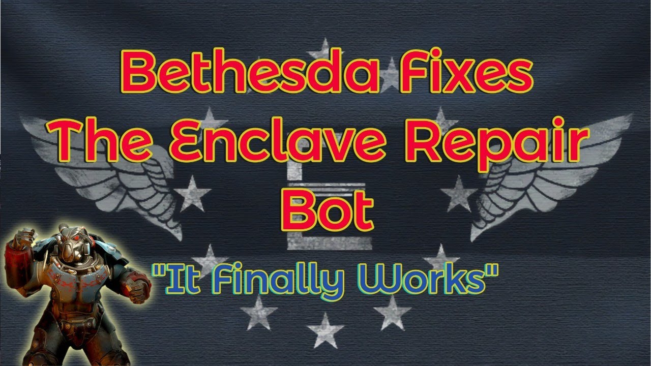 Bethesda Fixes The Enclave Repair Bot For Fallout 76 PTS.... - YouTube