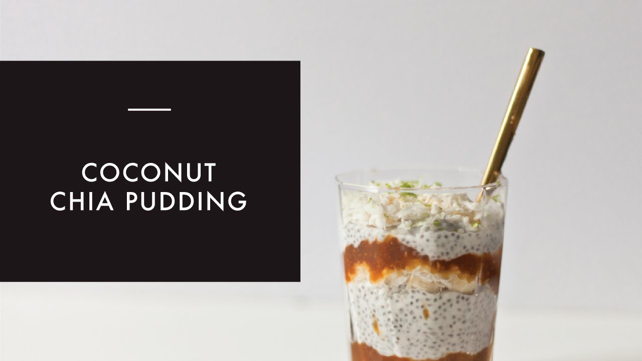 Easy Healthy Coconut Chia Pudding Recipe - YouTube