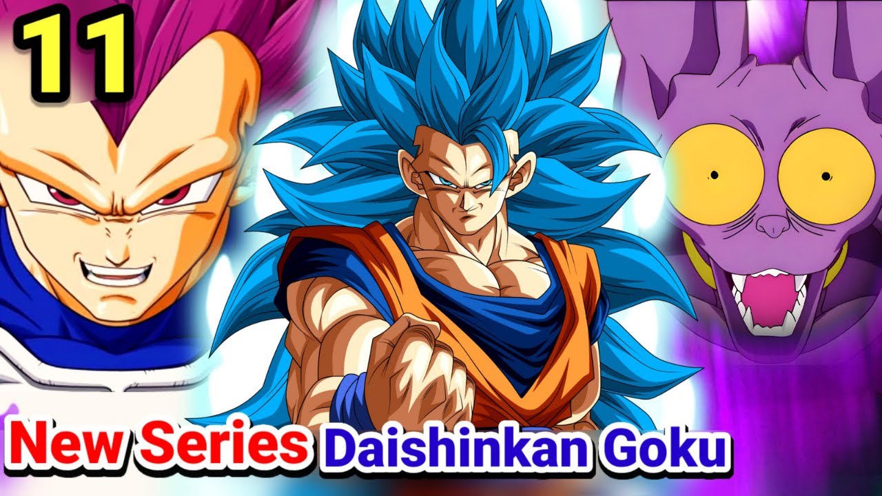 Goku And Vegeta Achieve New Forms | Daishinkan Goku Strongest In The ...