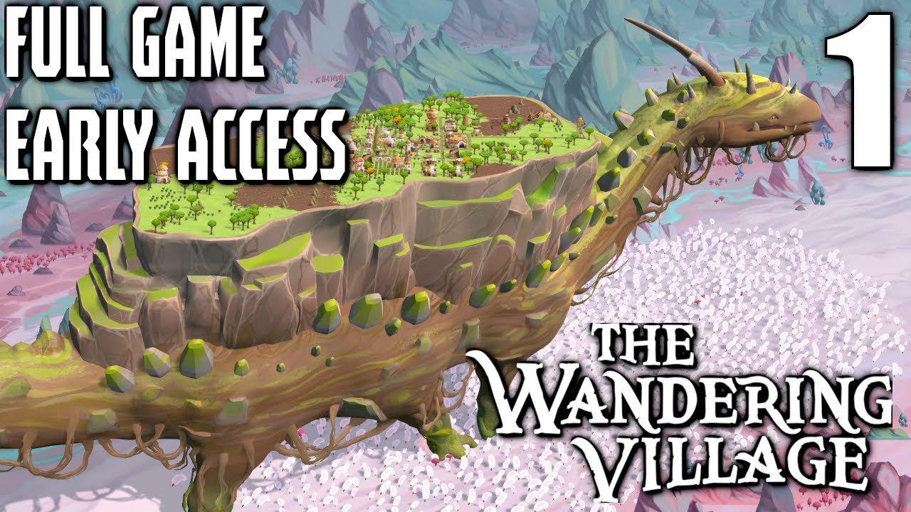 The Wandering Village FULL GAME EARLY ACCESS Overview & Mechanics ...