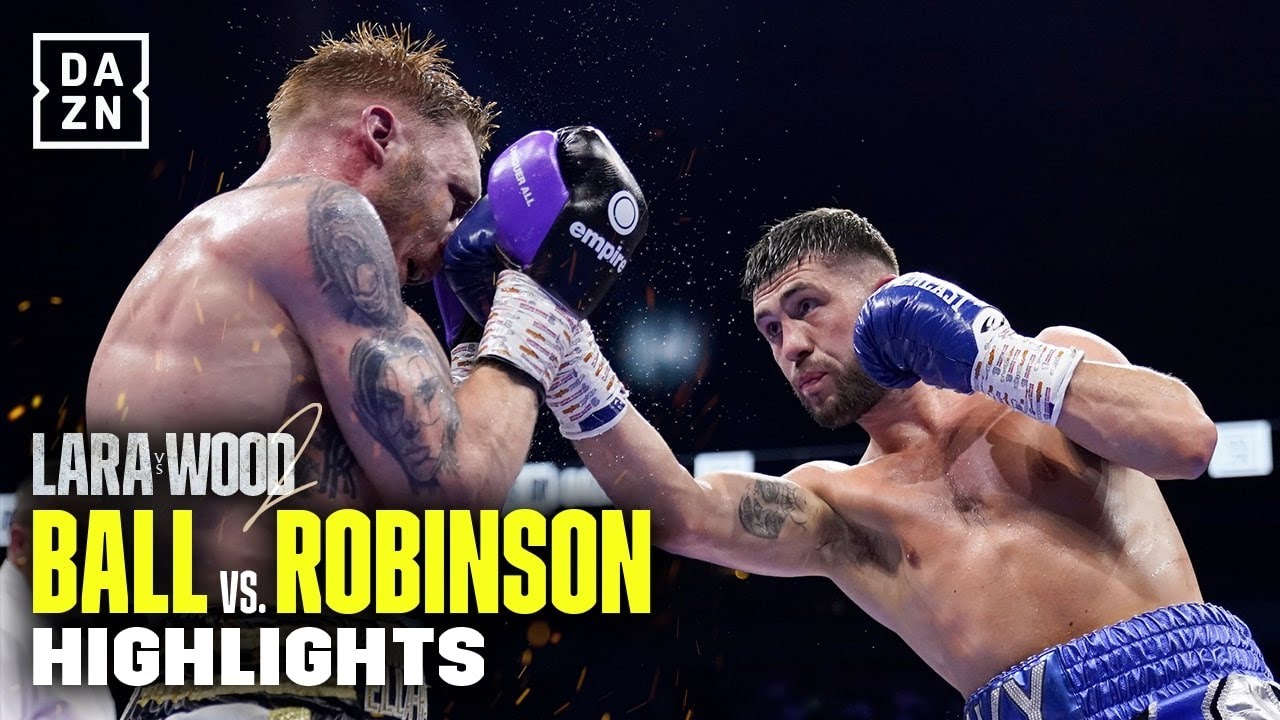 GREAT OPENER | Danny Ball vs. Jamie Robinson Highlights - YouTube