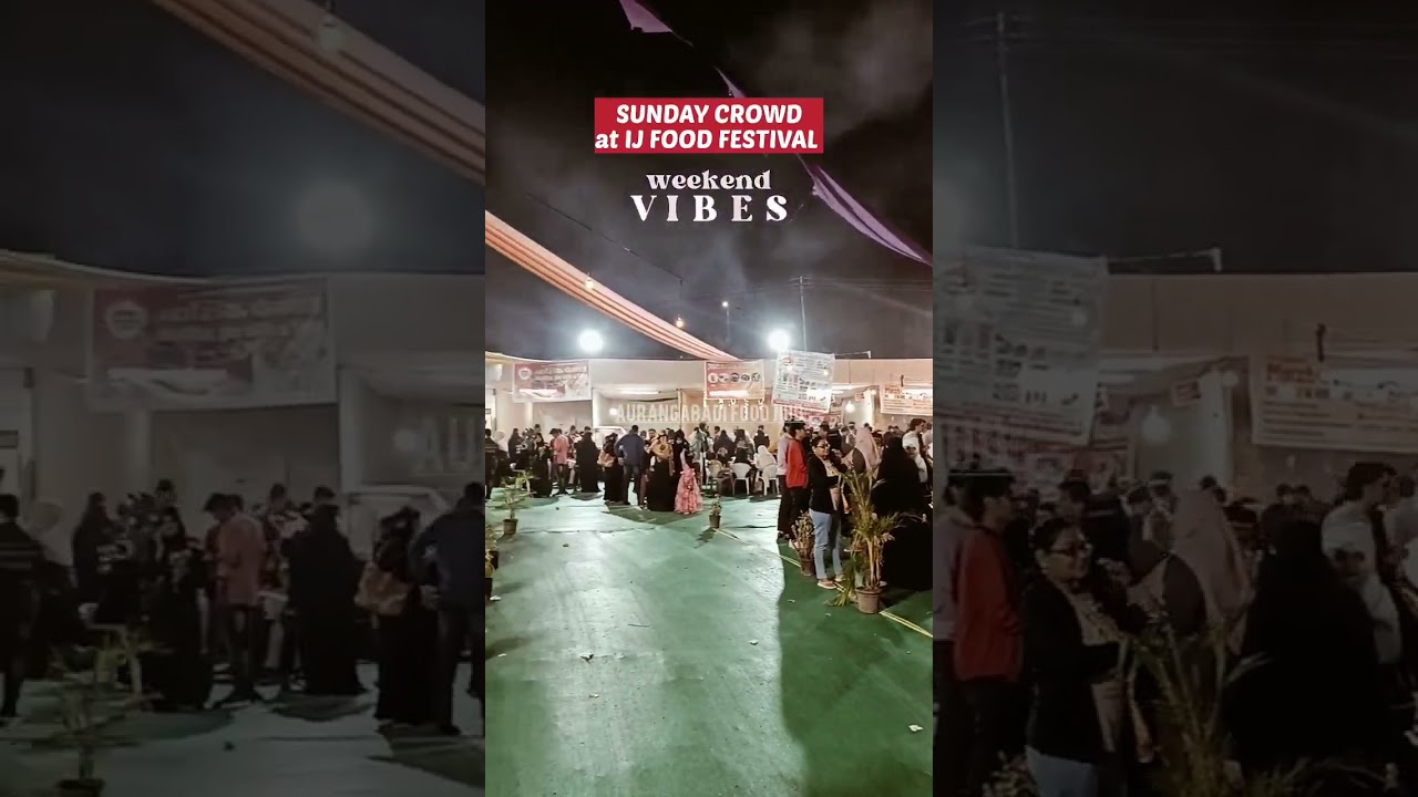 SUNDAY CROWD AT IJ FOOD FESTIVAL #aurangabad #shorts #youtubeshorts # ...