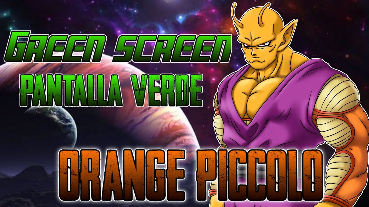 Orange Piccolo Green screen (parte 1 ) Español Latino Dragonball Super ...