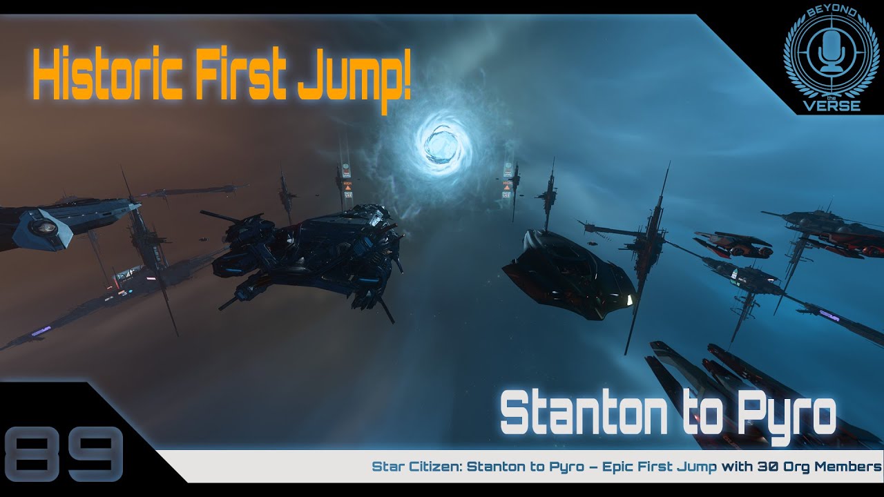 Star Citizen: Stanton to Pyro – Epic First Jump with 30 Org Members ...