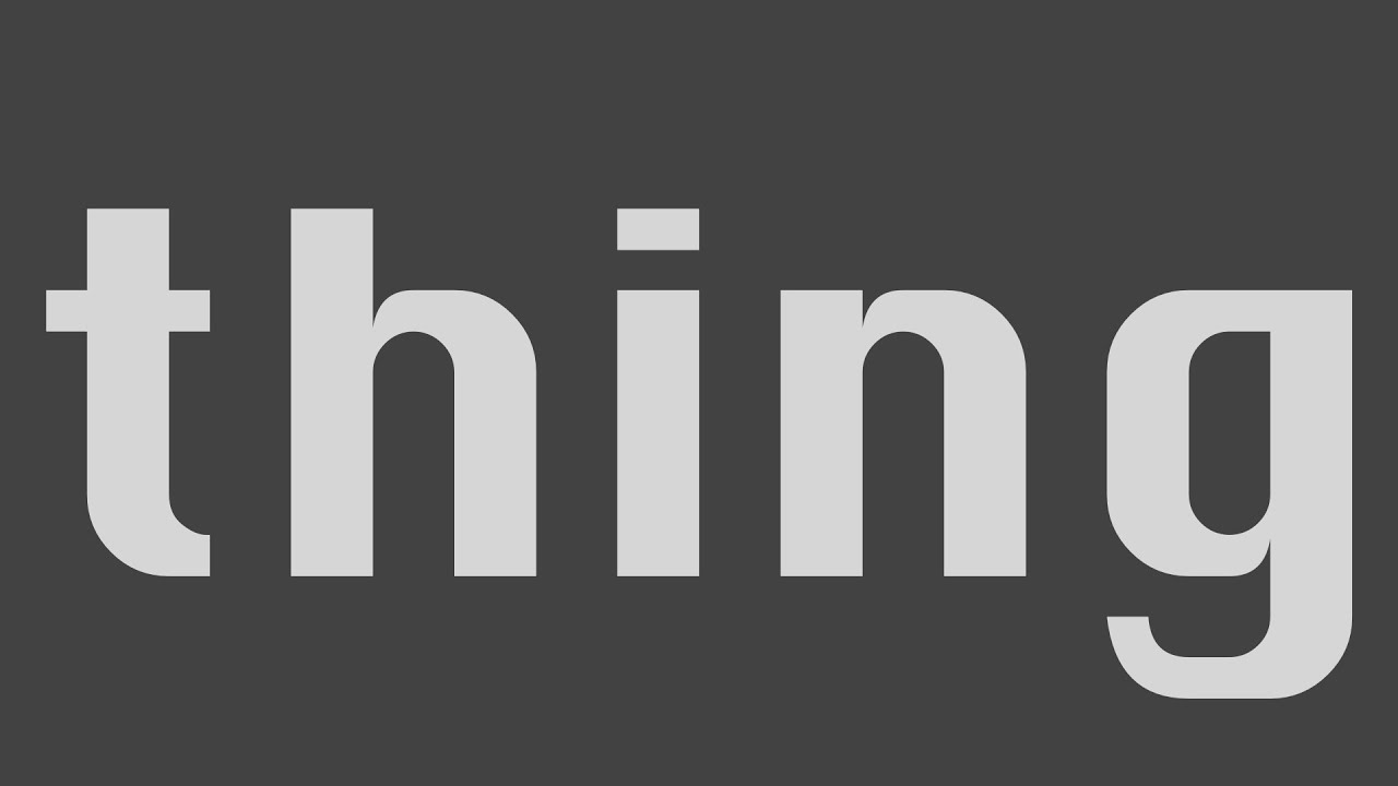 "thing" , the English Word Explained: A Deep Dive into Advanced English ...