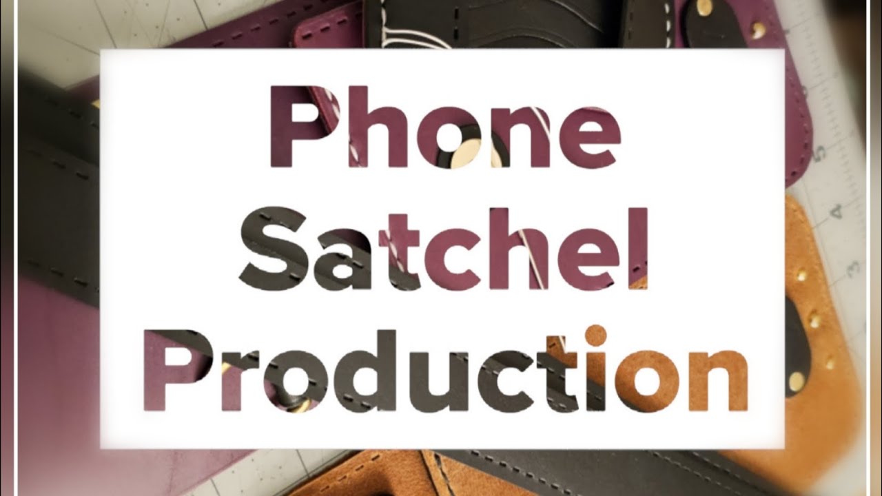 BTS 1 - Phone Satchel Production - YouTube