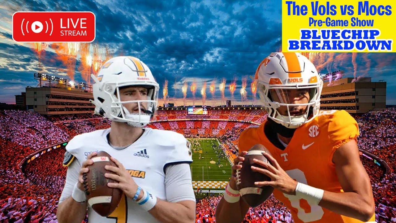 The Tennessee Vols vs UT Chattanooga Mocs Live Pre-Game Show! - YouTube