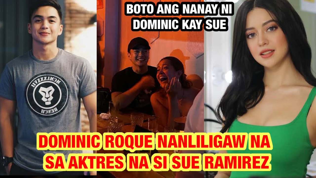 EX-BOYFRIEND NI SUE RAMIREZ MASAYA PARA KAY DOMINIC ROQUE AT SUE ...
