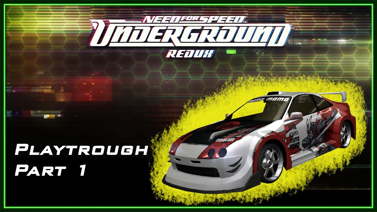 Need for Speed Underground - REDUX Graphics Mod | Hard+Manual only ...