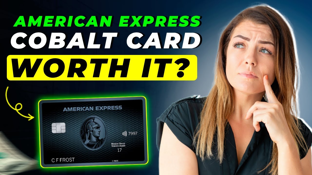 American Express Cobalt Card Review 2025 | Pros and Cons – Honest ...