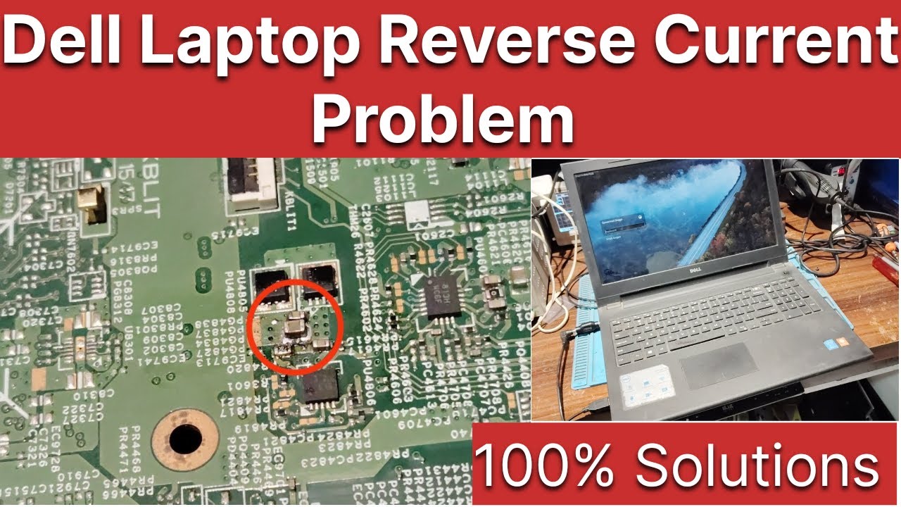 DELL LAPTOP REVERS CURRENT PROBLEM CASE...100% OK...ICON COMPUTERS ...
