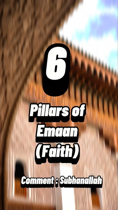 6 Pillars Of Emaan (Faith)🕋!!! #emaan #viral #islamicshorts - YouTube