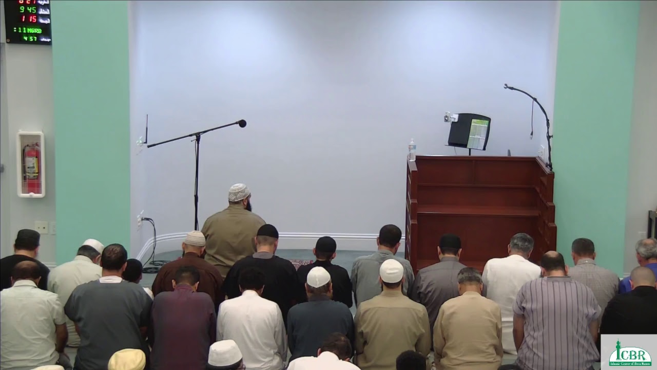 Ramadan 9th Taraweeh Prayer Live From The Islamic Center Of Boca Raton ...