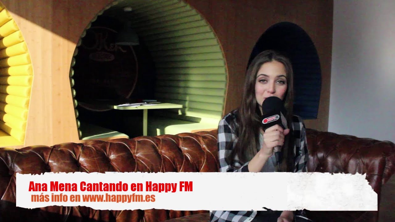 Ana Mena canta No Soy Como Tú Crees en Happy FM - YouTube