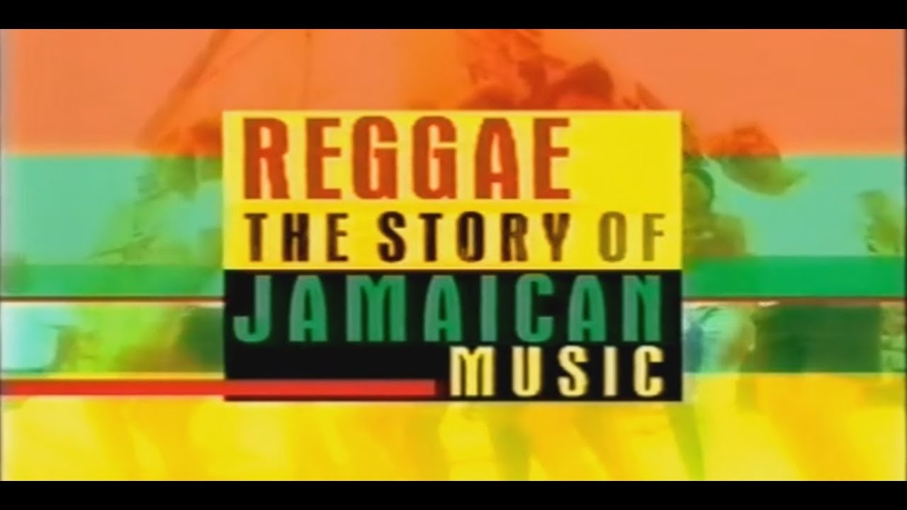 The story of Jamaican Music (Reggae and Ska - BBC documentary) - YouTube