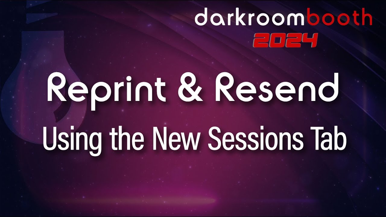 Using the New Sessions Tab in Darkroom Booth 2024 - YouTube