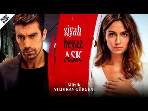 Siyah Beyaz Aşk Müzikleri - Bırakmam Seni Bırakma Beni