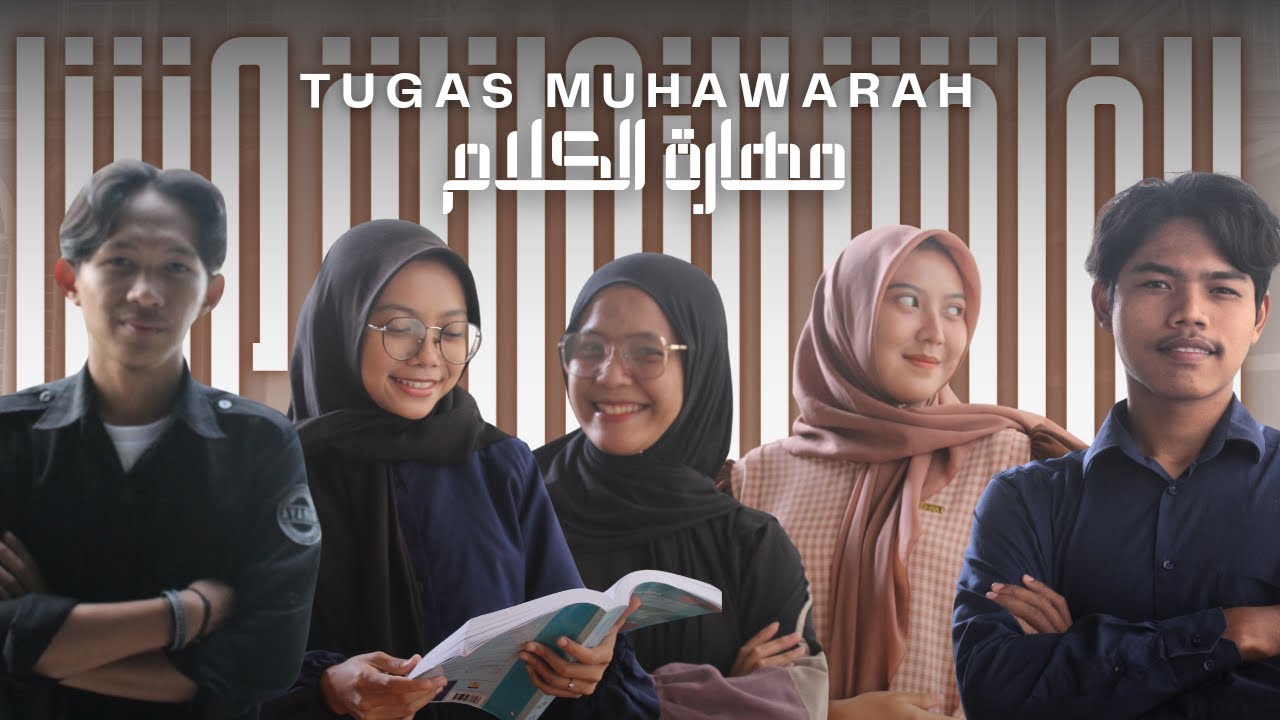 TUGAS MUHAWARAH | Mata Kuliah Maharatul Kalam - YouTube