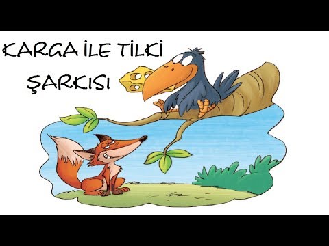 KARGA İLE TİLKİ ŞARKISI