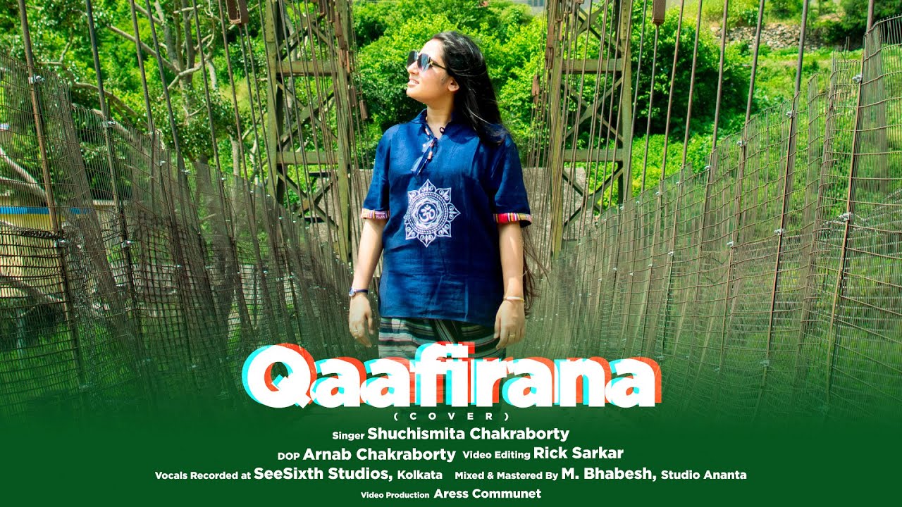 Qaafirana | Kedarnath | Cover | Shuchismita Chakraborty | Arijit | Amit ...