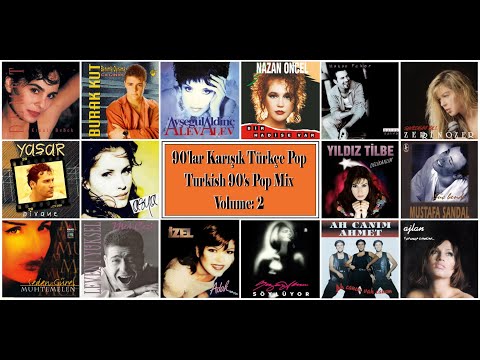 90'lar Karışık Türkçe Pop (Turkish 90's Pop Mix) Volume: 2  - 90 dakika kesintisiz en iyi Türkçe Pop