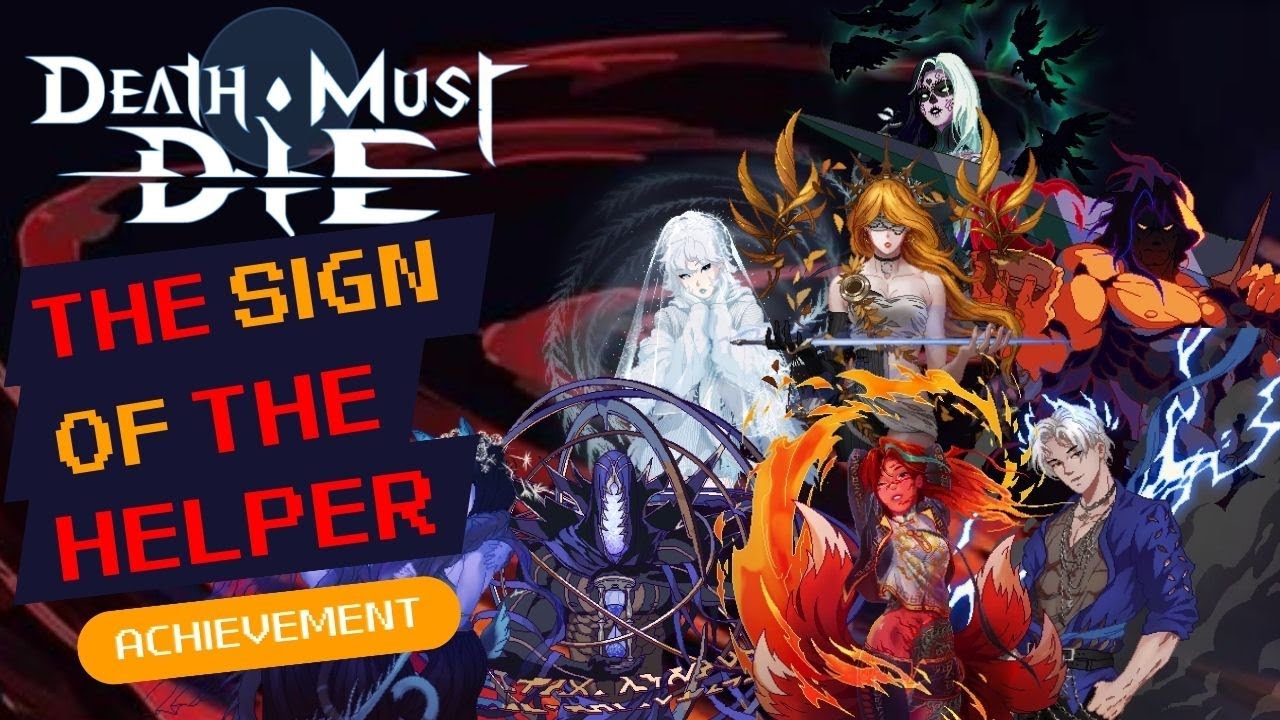 Death Must Die - The Sign of the Helper Achievement - YouTube
