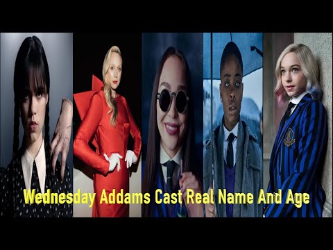 Wednesday Addams Cast Real Name And Age - YouTube