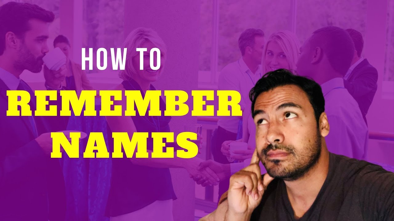 How To Remember People s Names 3 Tips YouTube how-to-remember-people-s-names-3-tips-youtube