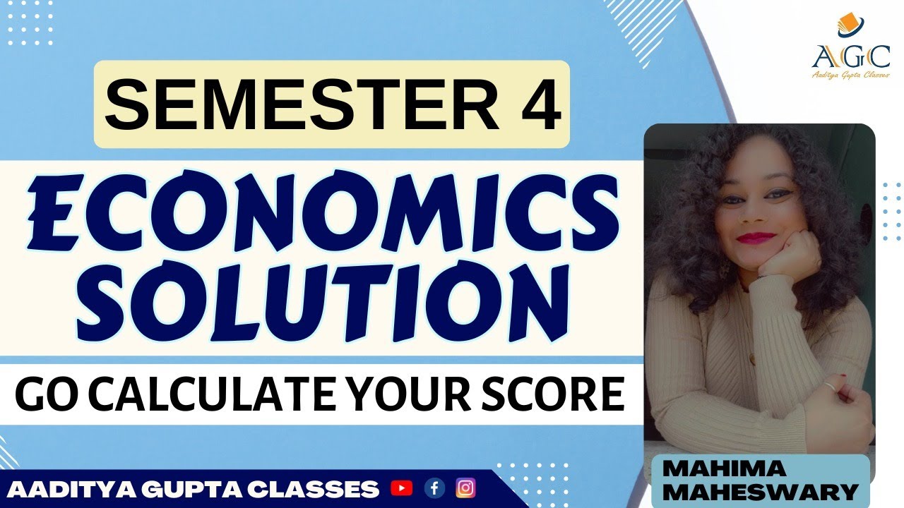 SEMESTER 4 | ECONOMICS SOLUTION | 2024 - YouTube