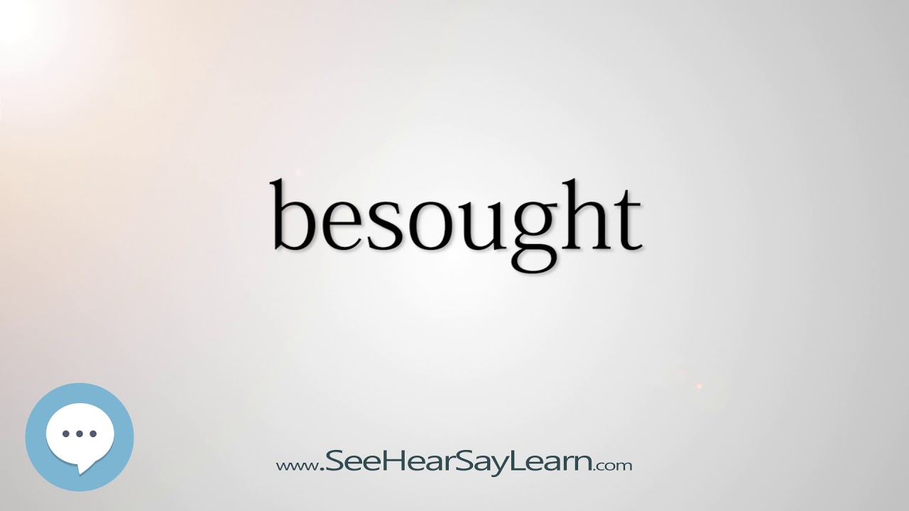 besought - YouTube