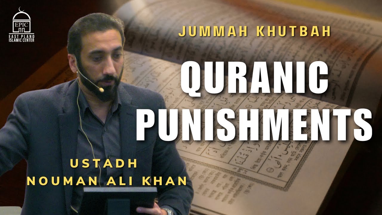 Quranic Punishments | Jummah Khutbah | Ustadh Nouman Ali Khan - YouTube