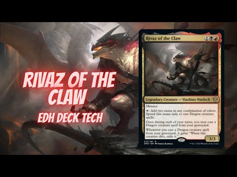Rivaz of the Claw: EDH Dragon Tribal Deck Tech - YouTube