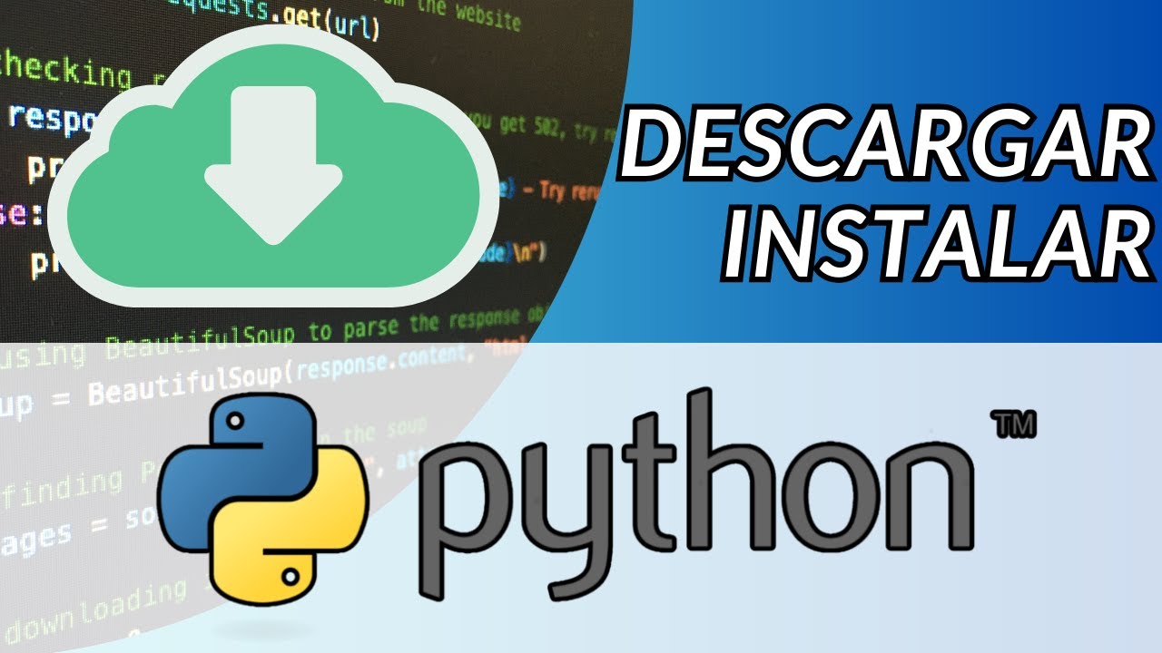 Descarga PYTHON e instalalo FACIL y RAPIDO! - YouTube